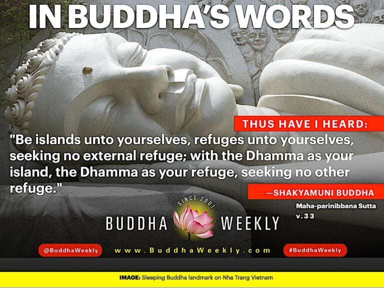 In Buddhas Words: "Be... Refuges Unto Yourself Seeking No External ...