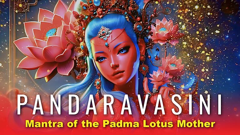 Mantra: Pāṇḍaravāsinī Chanted Mantra of the Lotus Mother: Power ...