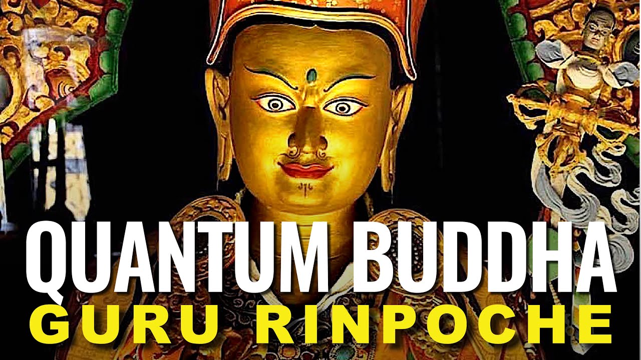 Video Thumbnail: Quantum Buddha Guru Rinpoche Padmasambhava Documentary ...
